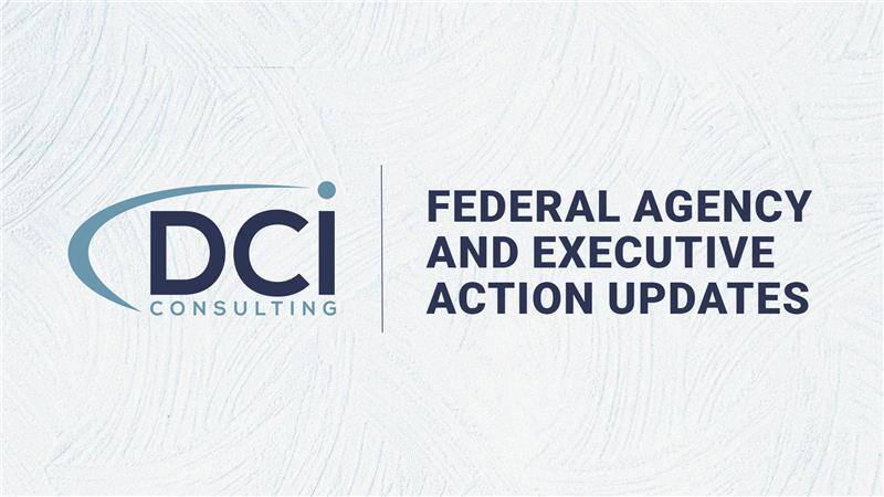 Executive and Federal Agency Actions